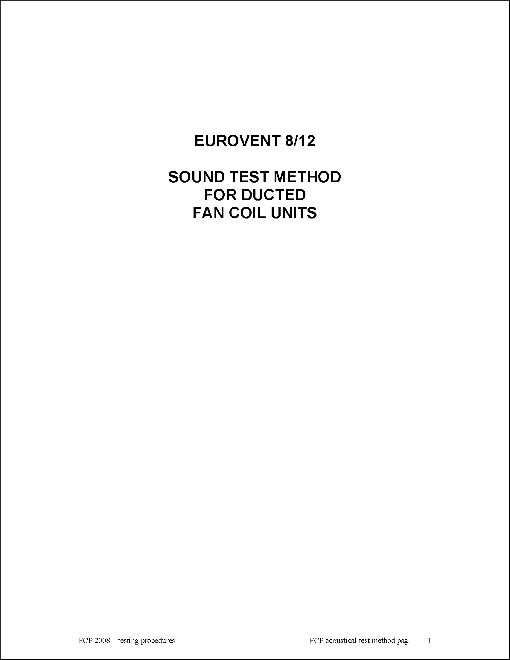 Eurovent 8/12: Sound test method for ducted fan coil units - Eurovent