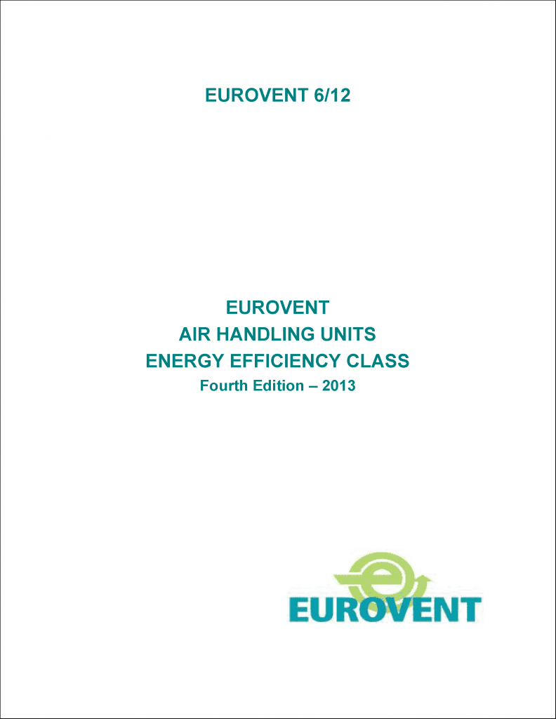 Eurovent 6/12: Eurovent air handling units energy efficiency class ...