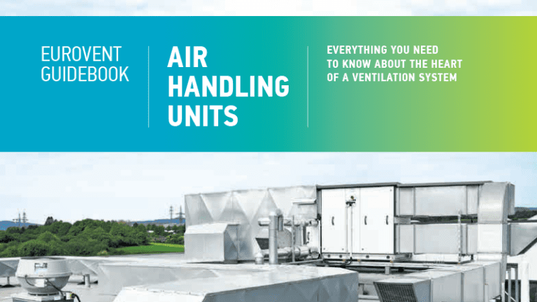 Eurovent publishes Guidebook on Air Handling Units - Eurovent