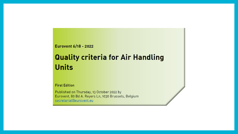 Eurovent publishes new Recommendation for Air Handling Units - Eurovent