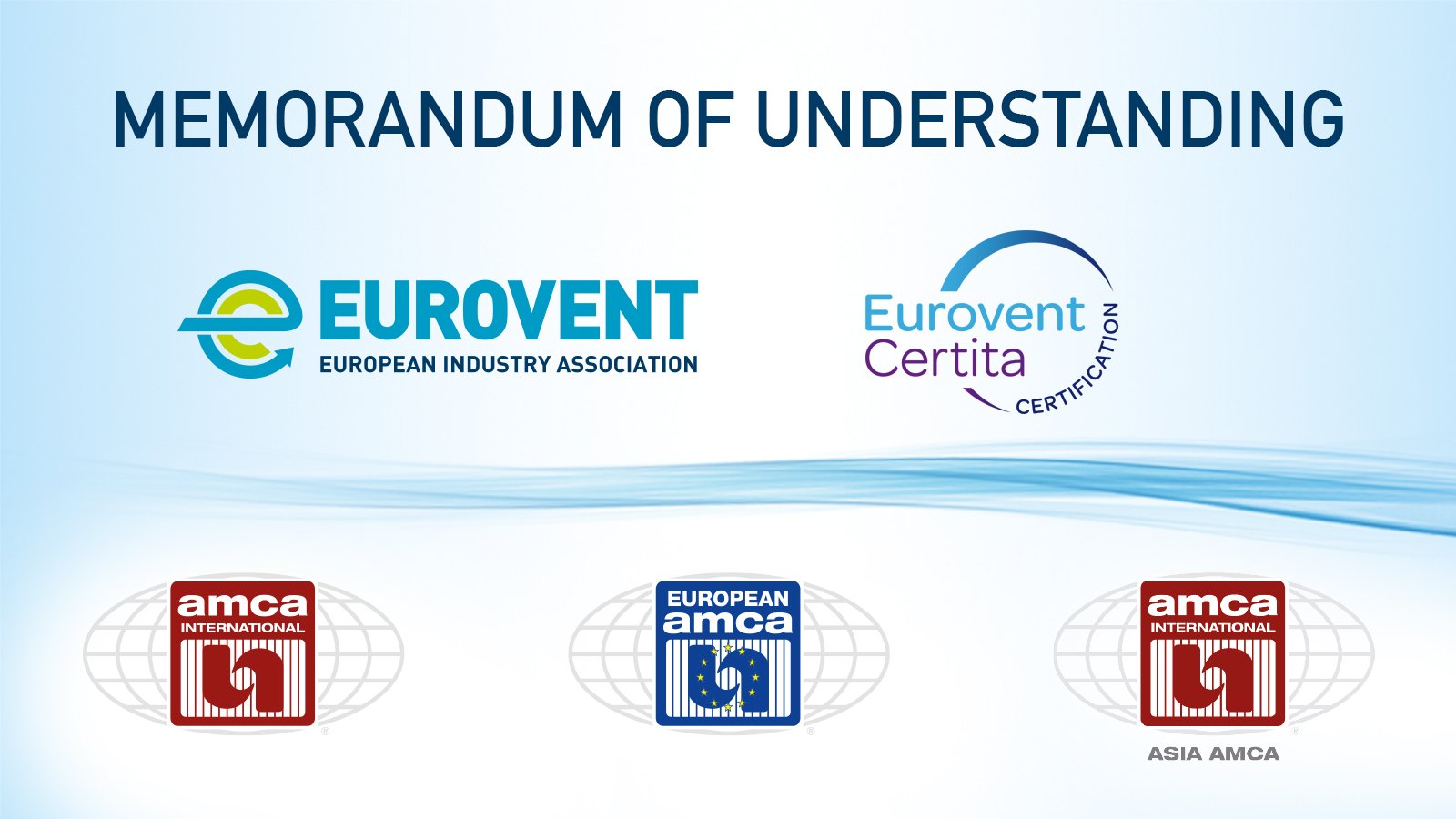 Eurovent and AMCA sign Memorandum of Understanding - Eurovent