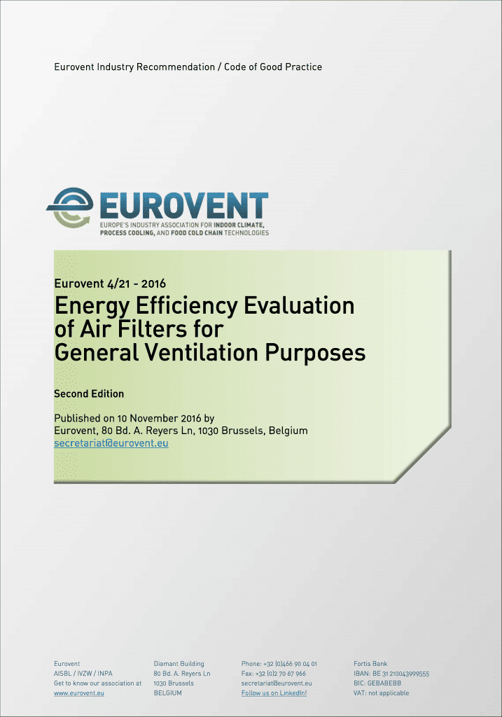 Eurovent 4/21: Energy Efficiency Evaluation of Air Filters for General Ventilation Purposes ...