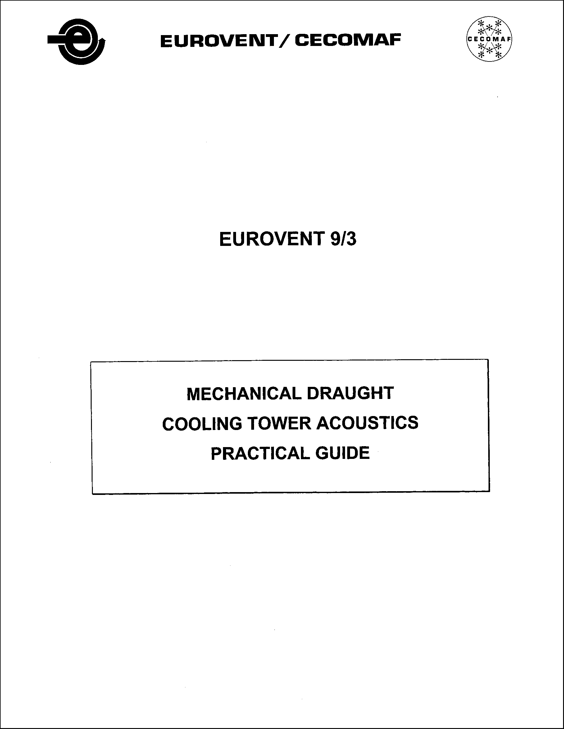 Eurovent 9/3: Mechanical draught cooling tower acoustics practical ...