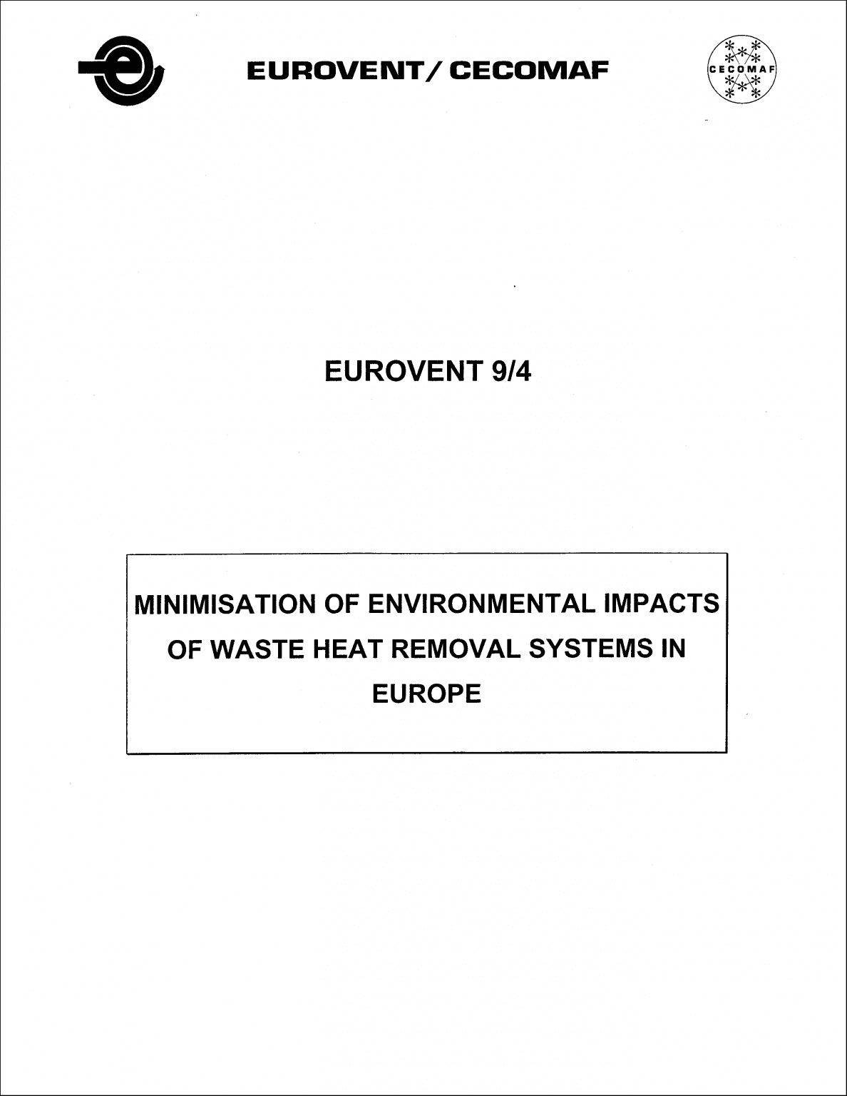 Eurovent 9/4: Minimisation of environmental impacts of waste heat ...