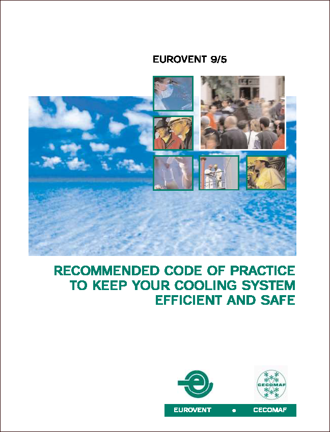 Eurovent 9/5: Recommended code of practice to keep your cooling system ...