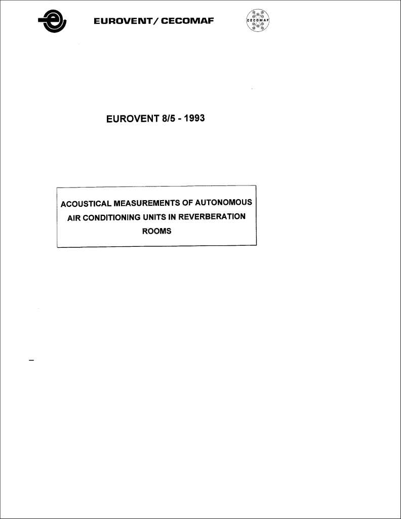 Eurovent 8/5: Acoustical measurements of autonomous air conditioning ...