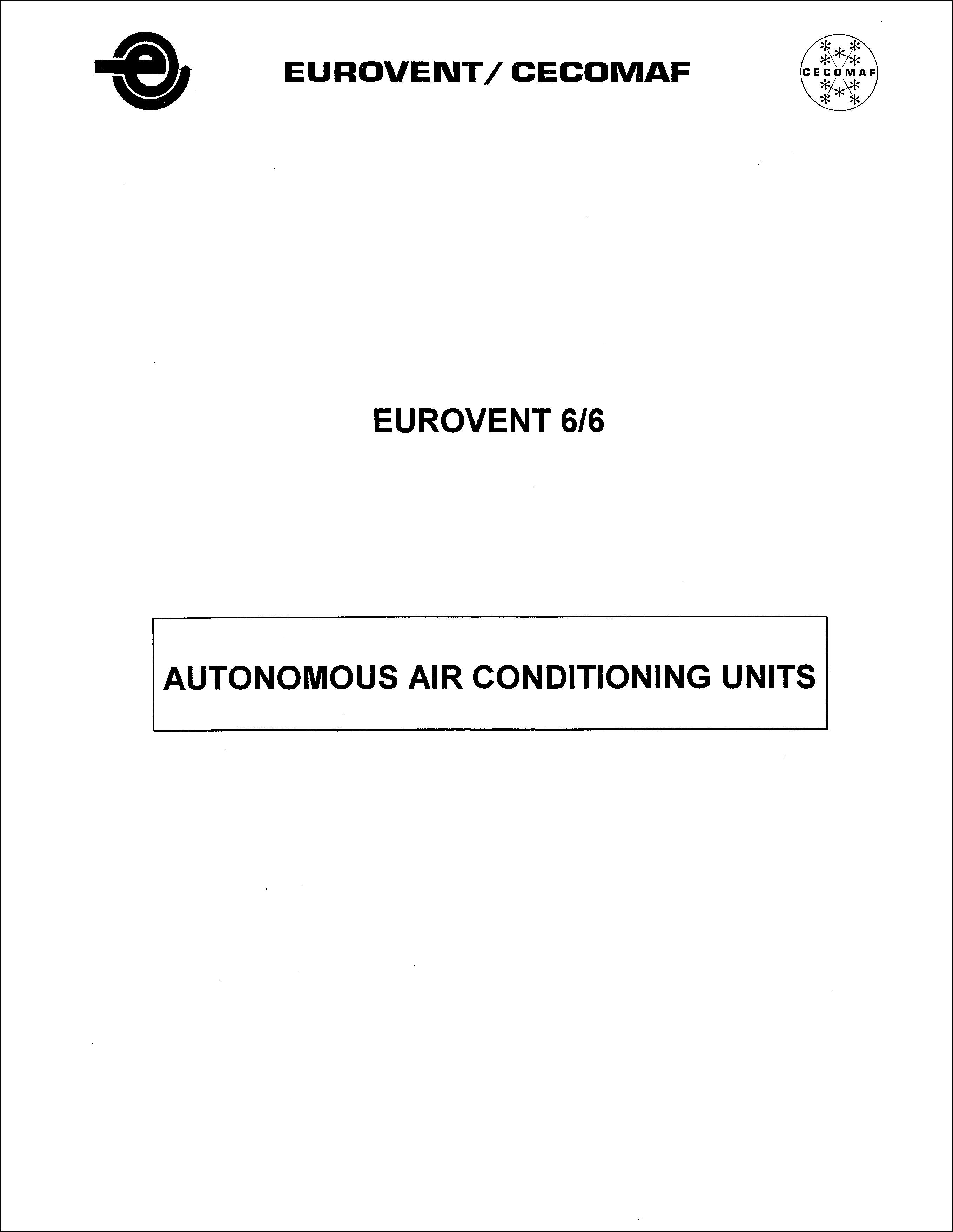 Eurovent 6/6: Autonomous air conditioning units - Eurovent