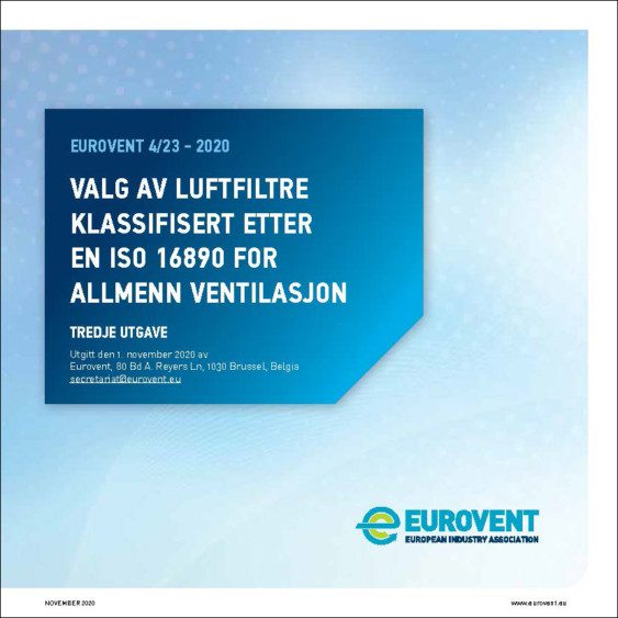 Eurovent 4/23: Valg av luftfiltre klassifisert etter EN ISO 16890 for ...