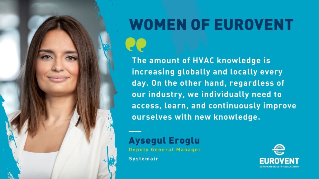 Women of Eurovent: Aysegul Eroglu - Eurovent